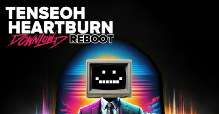 Free Download: Tenseoh - Heartburn (Downlowd Reboot)