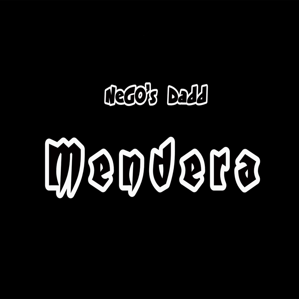 Mendera (Acoustic) - NeGO's Dadd