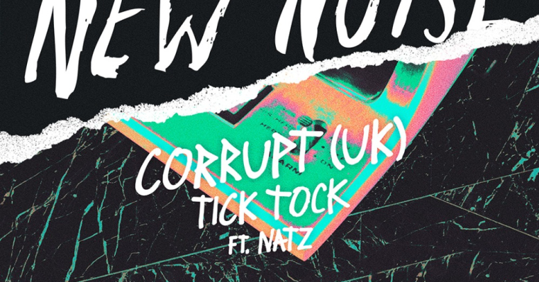 Corrupt (UK) - Tick Tock (feat. Natz)