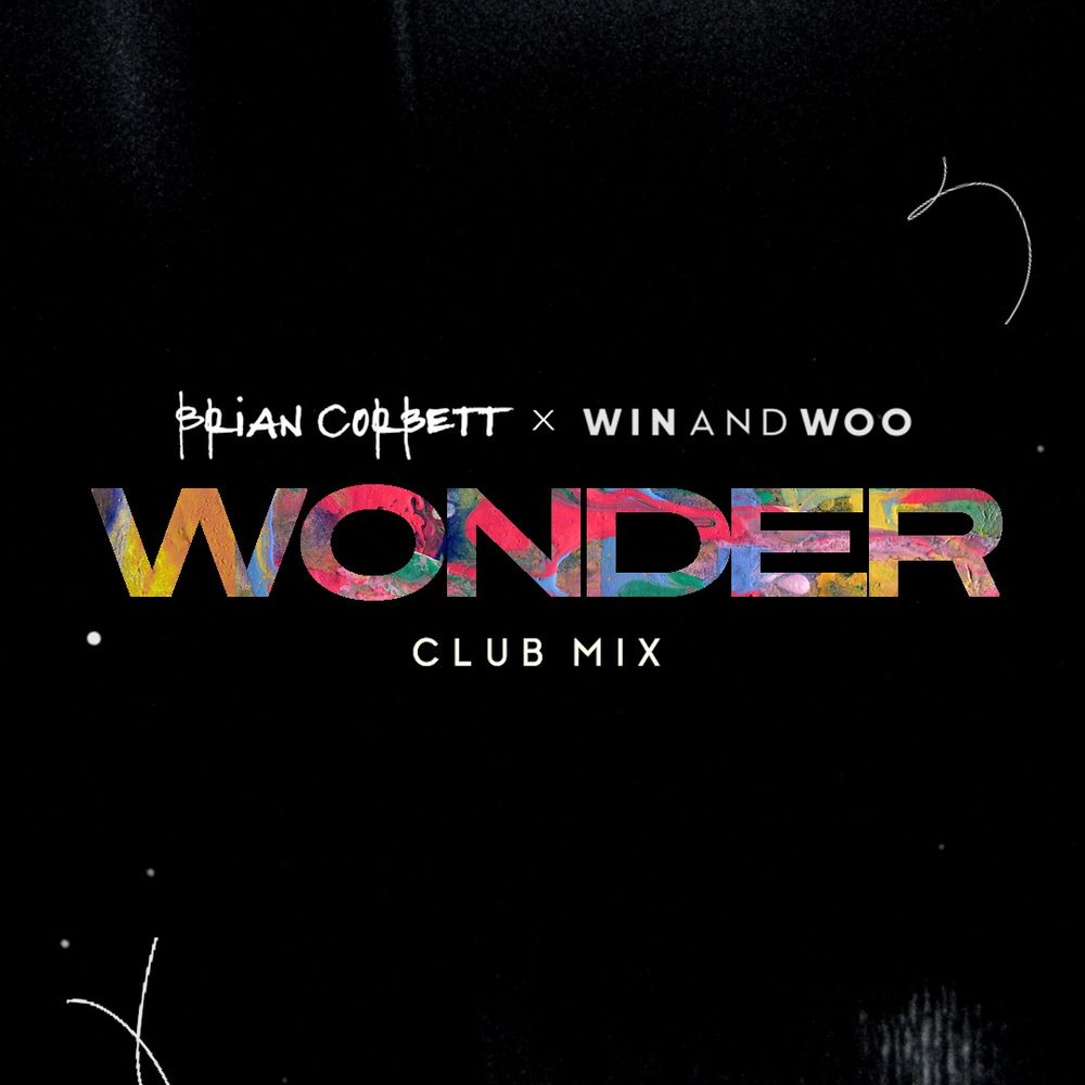 Wonder (Club Mix) - Win and Woo, Brian Corbett