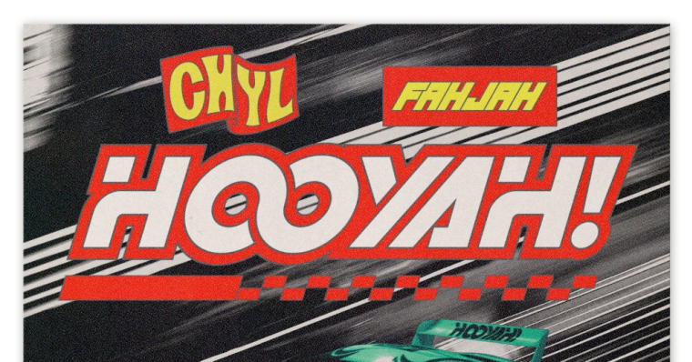 CHYL & Fahjah- Hooyah!