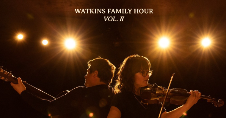Watkins Family Hour - Vol. II