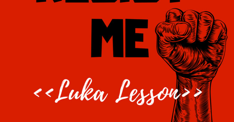 Luka Lesson // Please Resist Me
