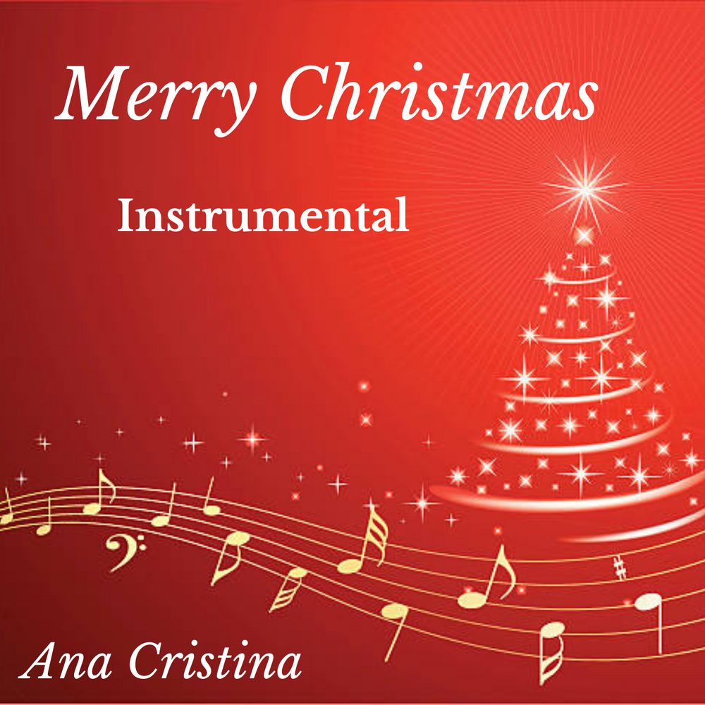 Merry Christmas (Instrumental) - Ana Cristina
