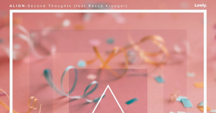 ALIGN Second Thoughts Feat Becca Krueger 