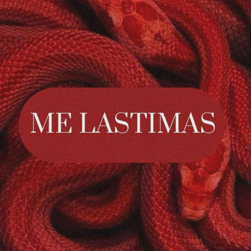 Me Lastimas