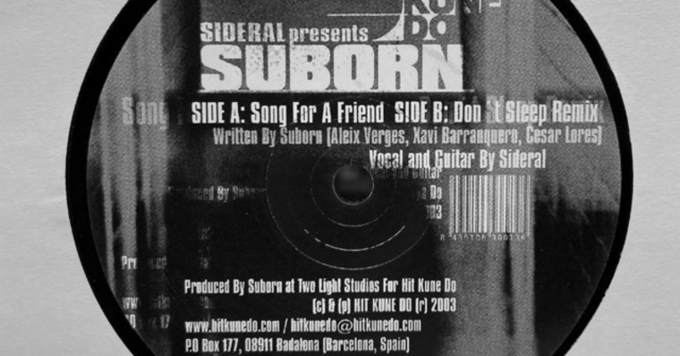 SIDERAL presents SUBORN - Song For a Friend (Remastered)