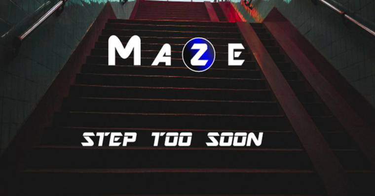 Maze - Step Too Soon