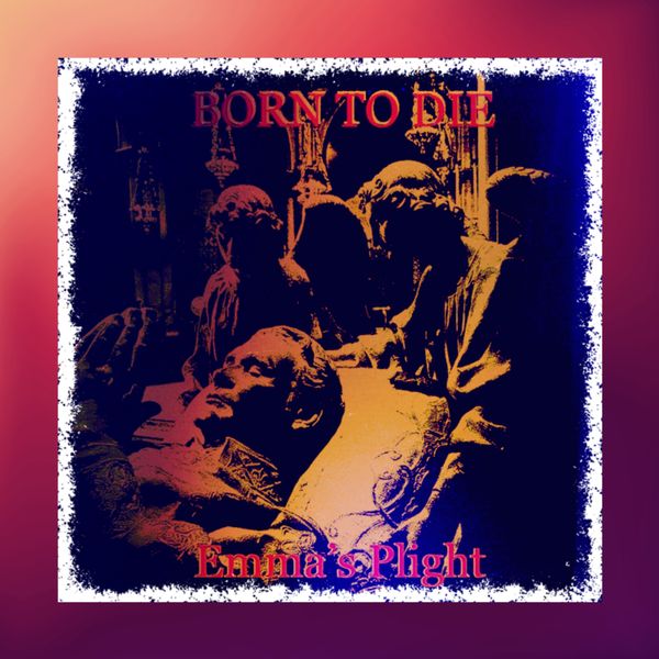 Born to Die