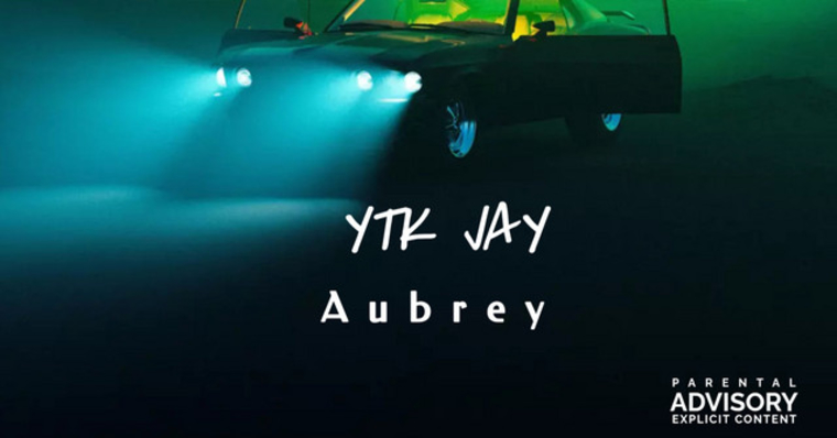 YTK JAY - Aubrey