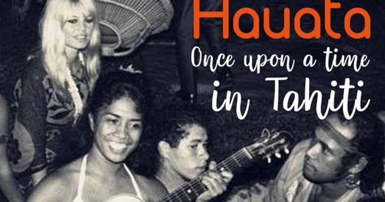 Hauata - Once Upon A Time In Tahiti