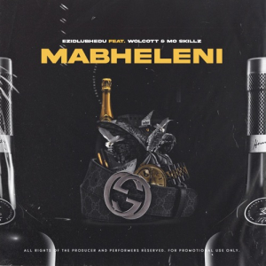 Ezidlubhedu - Mabheleni (feat. Wolcott & Mo Skillz) - Single