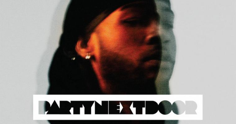 PARTYNEXTDOOR - PARTYNEXTDOOR