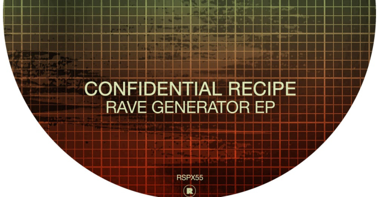 Confidential Recipe - Rave Generator EP