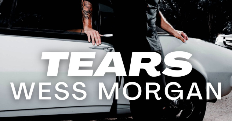 Wess Morgan - Tears