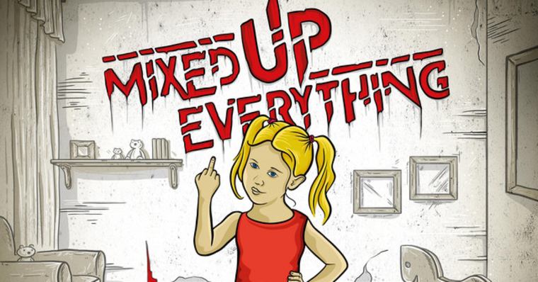 Mixed Up Everything - I Choose
