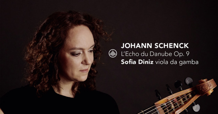 Sofia Diniz - Johann Schenck: L'echo Du Danube