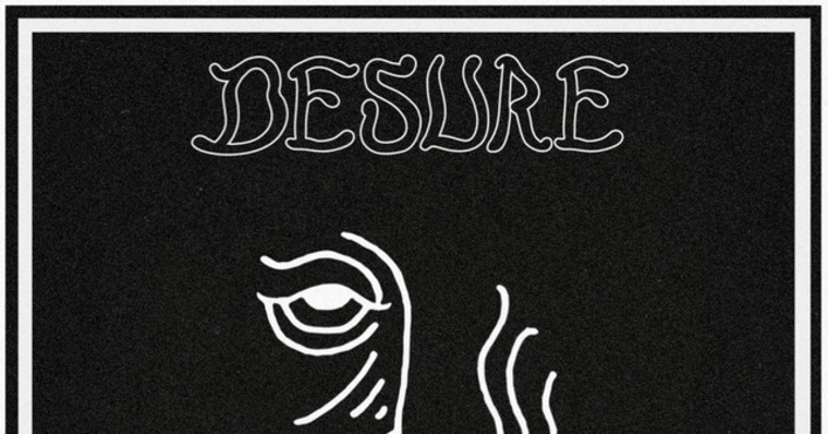 Desure - Desure (Stripped For Your Pleasure)