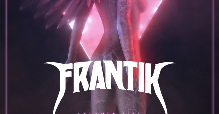 Frantik - Another Life