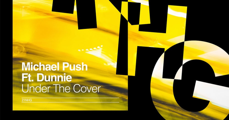 Michael Push - Under The Cover (feat. Dunnie)