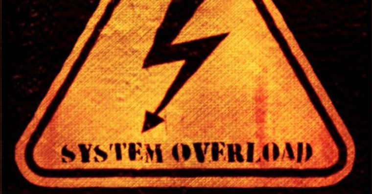 System Overload