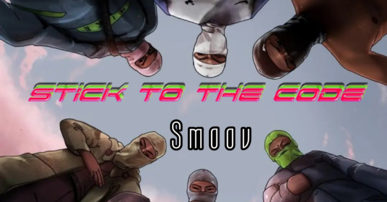 Smoov - Stick to the Code
