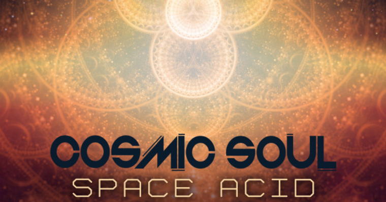 Cosmic Soul - Space Acid