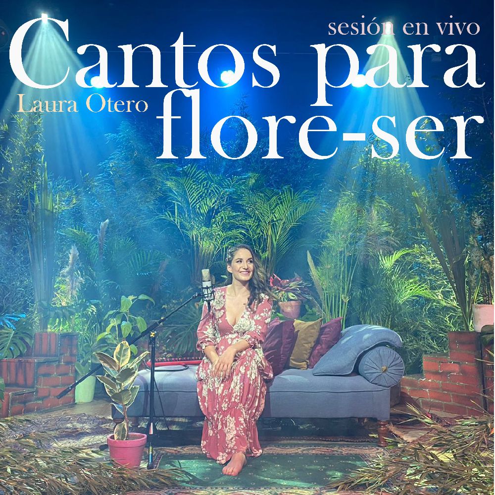 Cantos para Flore-Ser (Sesión en Vivo)