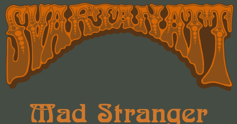 Svartanatt - Mad Stranger