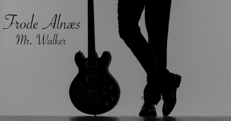Frode Alnæs - Mr. Walker