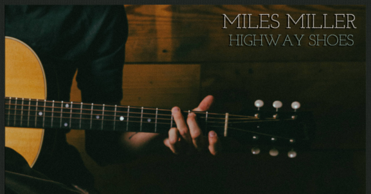 Miles Miller - Highway Shoes