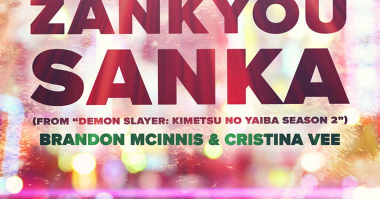 Brandon McInnis - Zankyou Sanka (From "Demon Slayer: Kimetsu no Yaiba ...