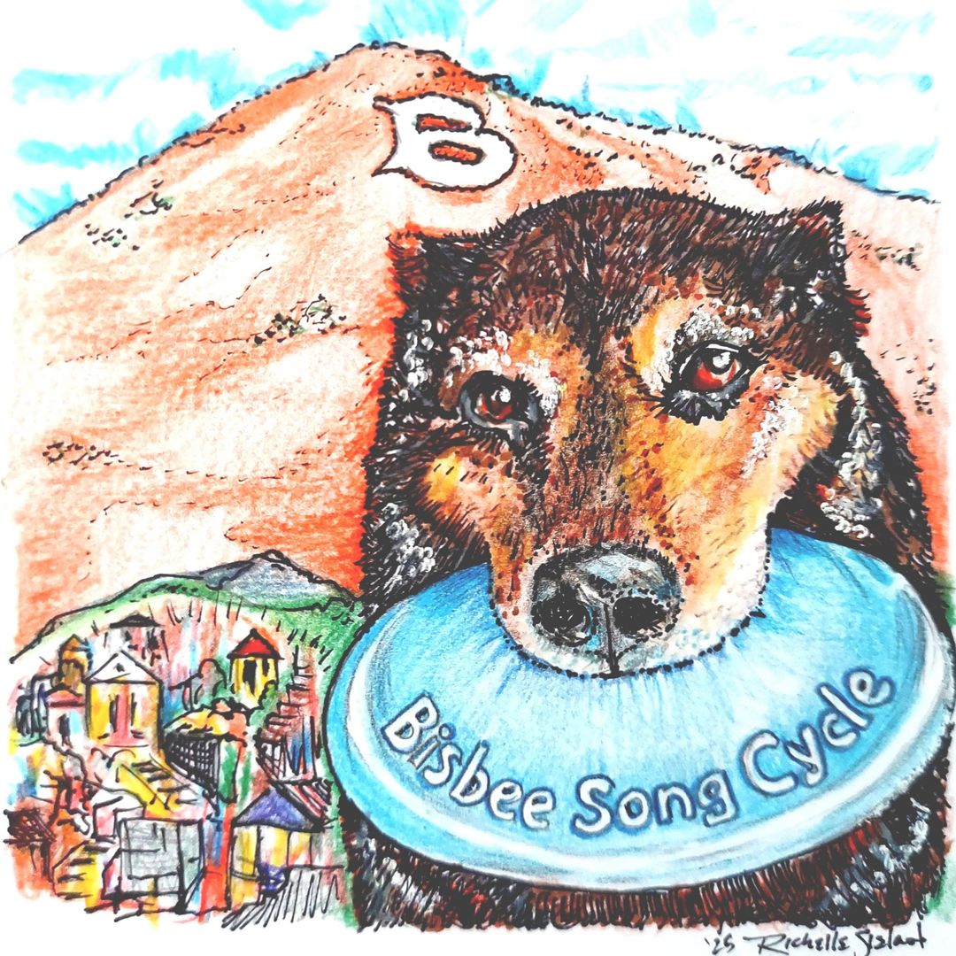 Bisbee Song Cycle
