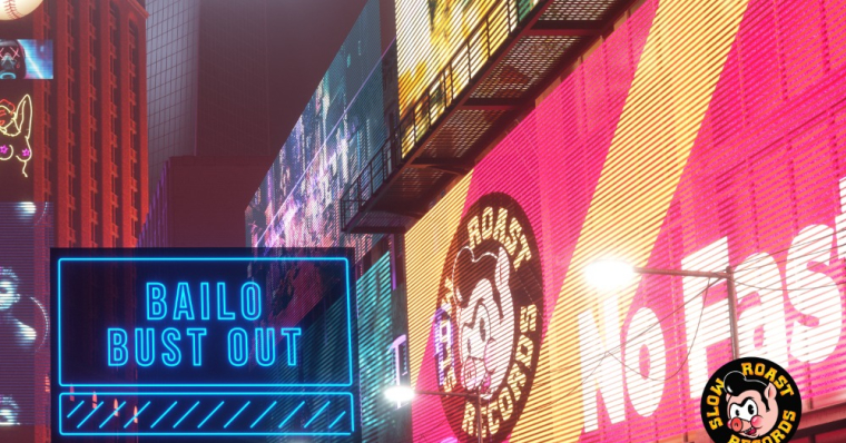 Bailo - Bust Out (Single)