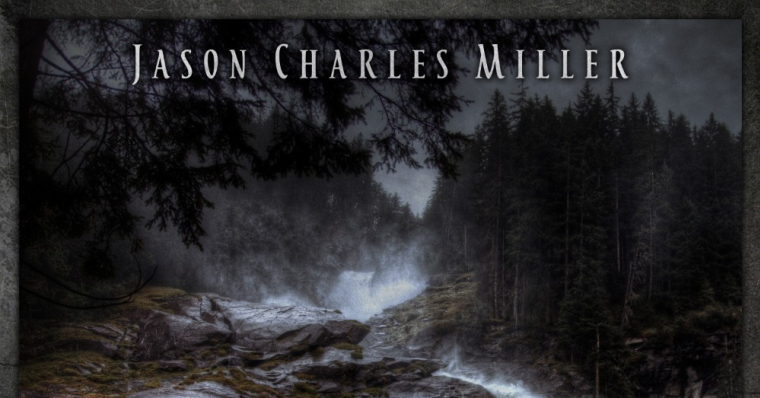 Jason Charles Miller - The River