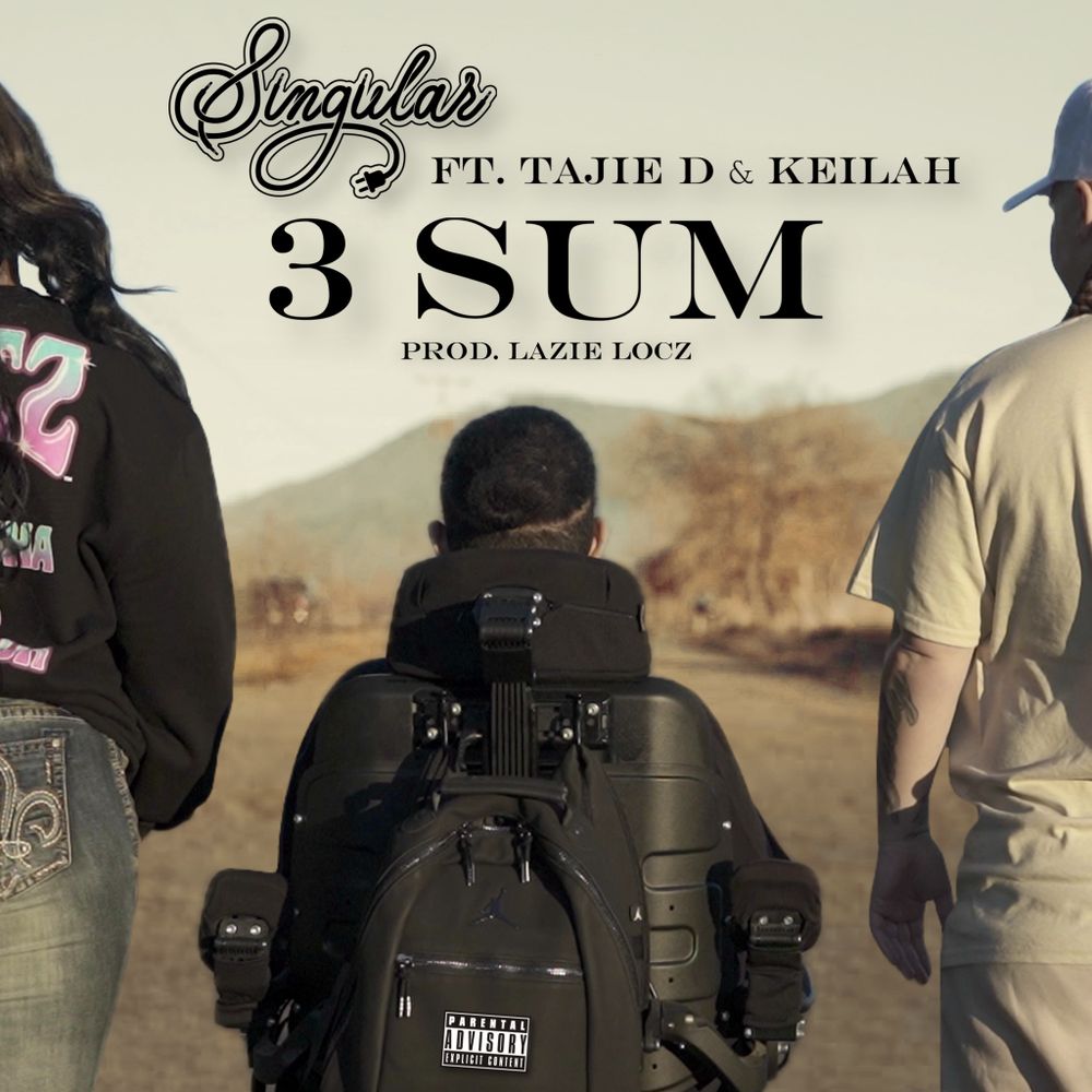 3 Sum (feat. Tajie D & Keilah) by Singular