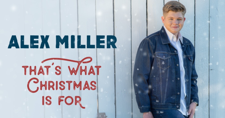 Alex Miller - That's What Christmas Is For