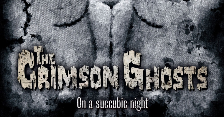 The Crimson Ghosts - On a Succubic Night