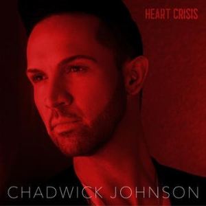 Chadwick Johnson - "Heart Crisis"
