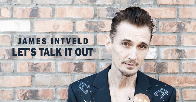 James Intveld - Let's Talk It Out