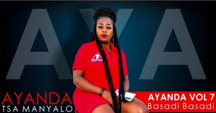 Ayanda Tsa Manyalo 'Ayanda Vol 7 Basadi Basadi'