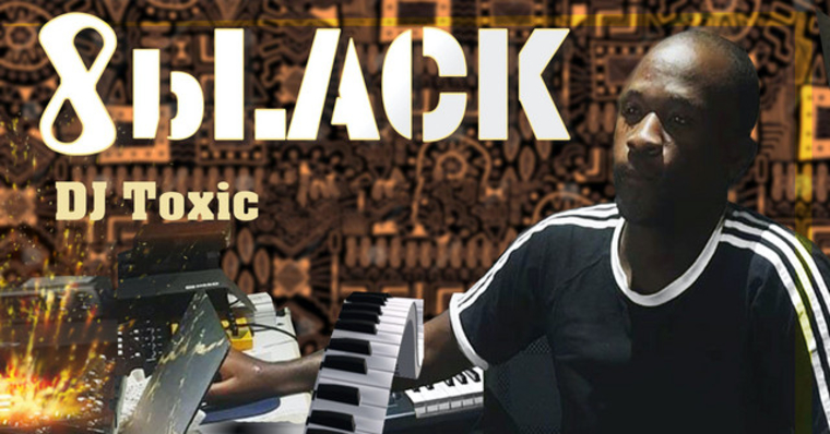 DJ Toxic - 8 Black