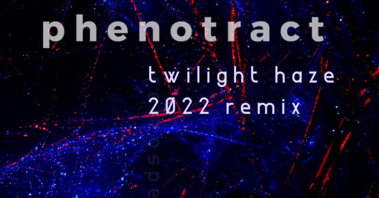Twilight Haze (2022 Remix)