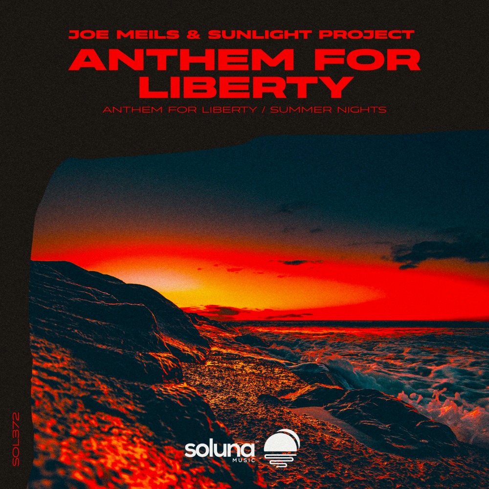 Joe Meils & Sunlight Project - Anthem for Liberty