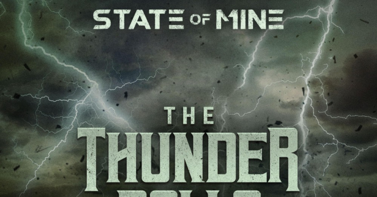 The Thunder Rolls - State of Mine (Feat. No Resolve)
