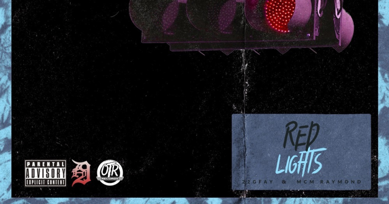 22gfay & MCM Raymond | Red Lights