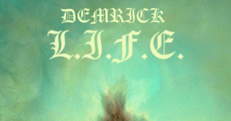Demrick - LIFE